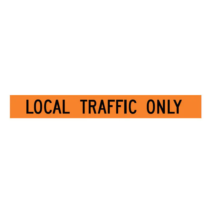 Rigid Sign | TC-7TB Local Traffic Only – RDC Group